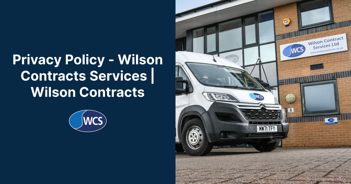 Privacy Policy - Wilson Contracts Services | Wilson Contracts